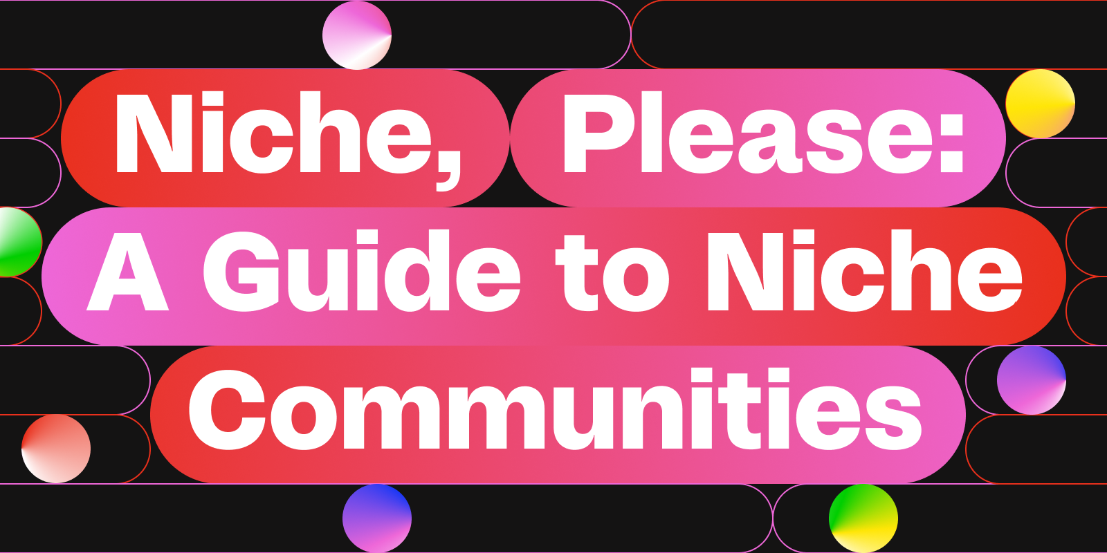 Niche Please A Guide To Niche Communities NoGood Growth Marketing Niche Please A Guide To Niche Communities NoGood Growth Marketing